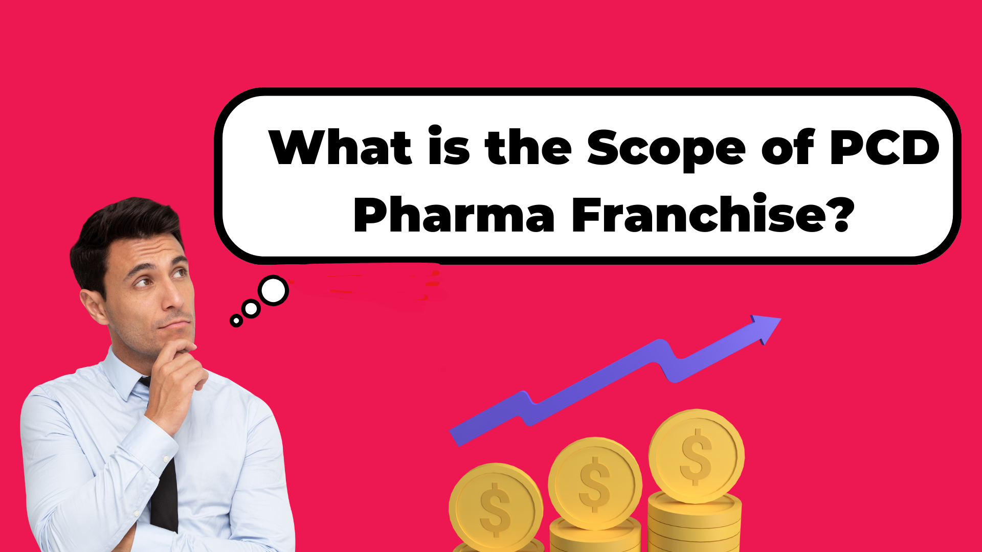 What is the Scope of PCD Pharma Franchise? | Benefits Of PCD